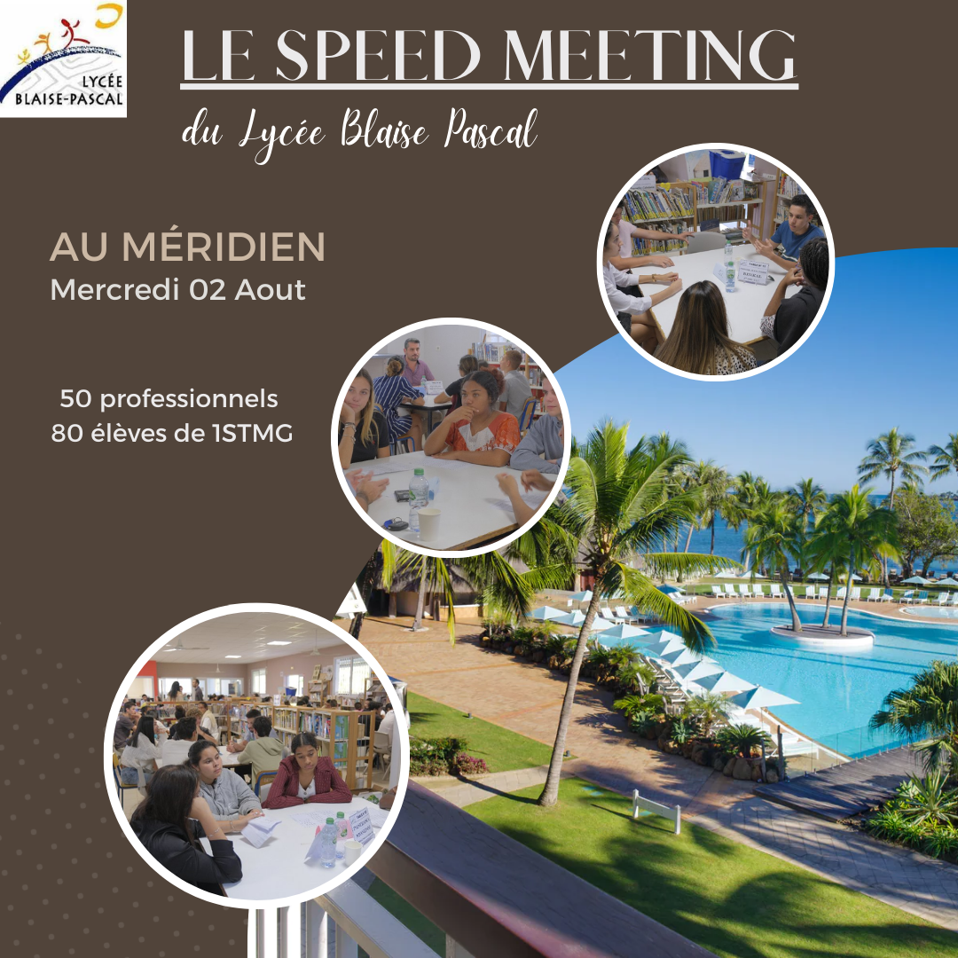 Le Speed Meeting 2023 des 1ères STMG - Lycée Blaise Pascal de Nouméa